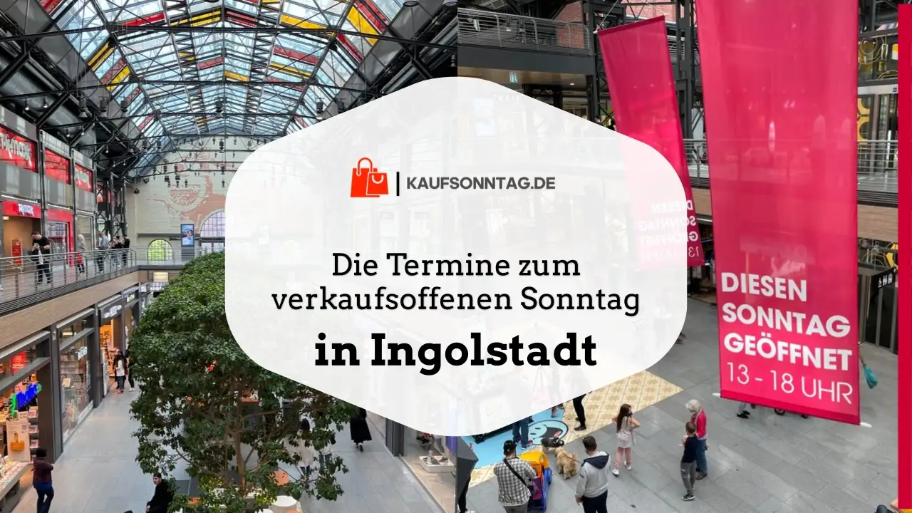 Verkaufsoffener Sonntag Ingolstadt